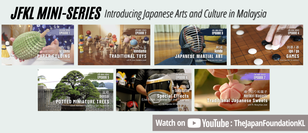 JFKL Mini-Series: Introducing Japanese Arts and Culture in Malaysia – JFKL